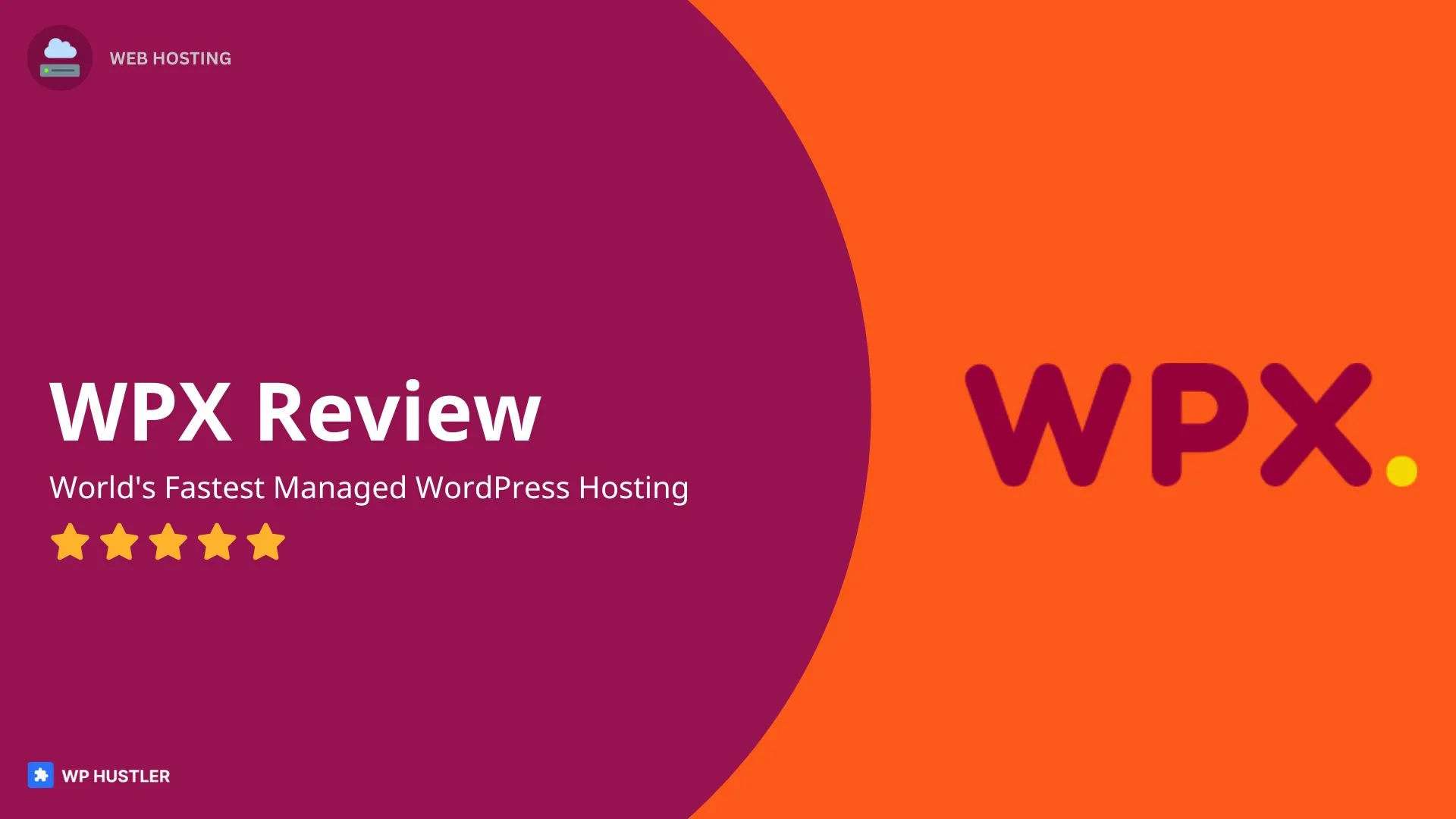 WPX Hosting Review: Features, Pricing, Pros, Cons & more